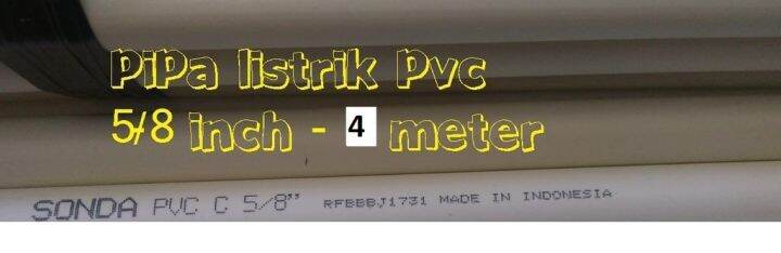 Pipa Conduit 5/8" / Pipa Listrik 5/8 Inch / Pipa PVC 5/8Inch 4 METER ...