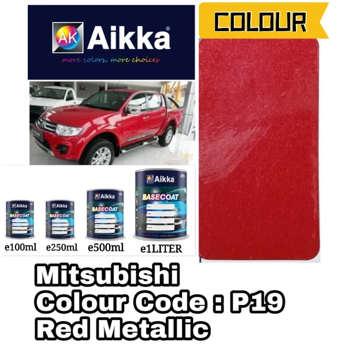 AIKKA MITSUBISHI P19 RED METALLIC 2K CAR PAINT | Lazada