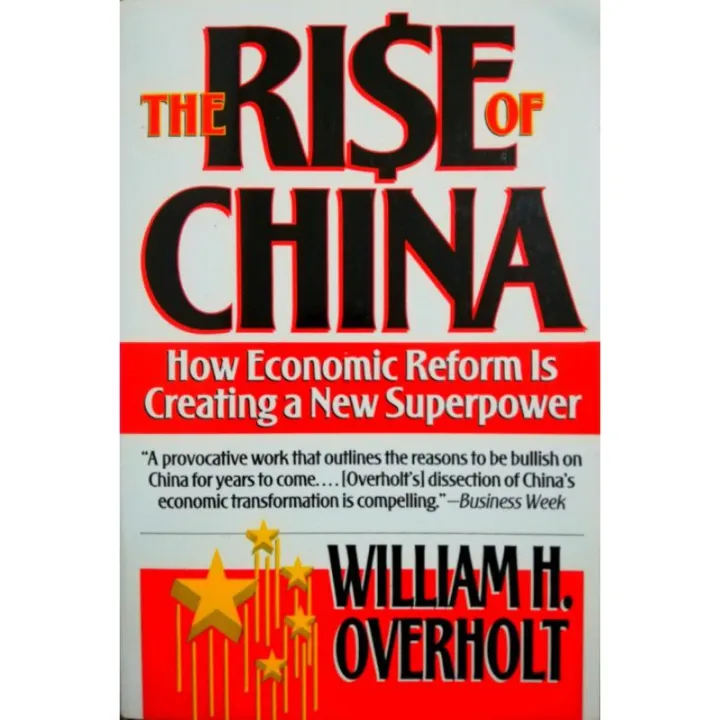 The Rise of China: How Economic Reform is Creating a New Superpower by ...
