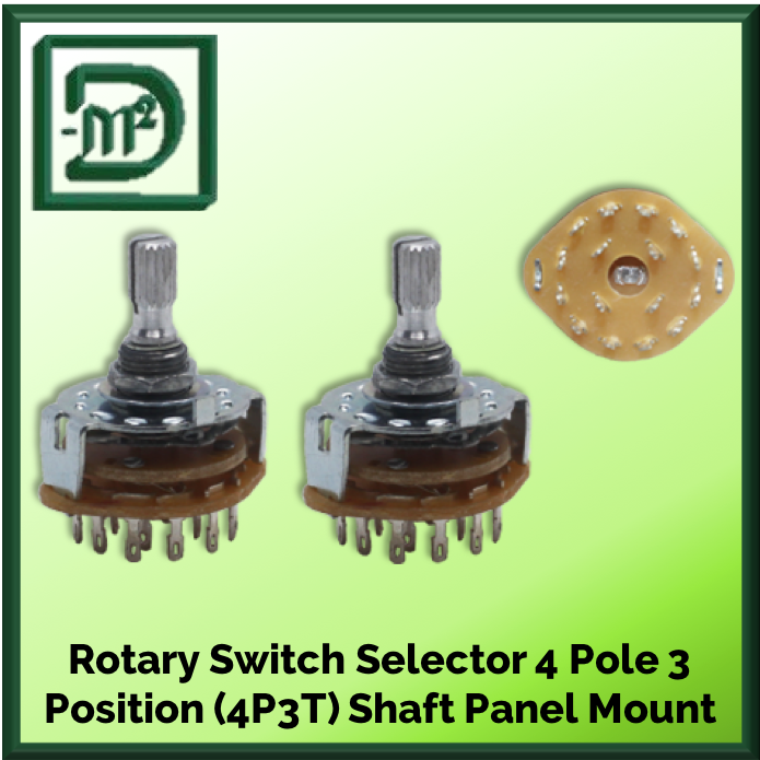 Rotary Switch Selector 4 Pole 3 Position 4P3T Shaft Panel Mount (2pcs ...