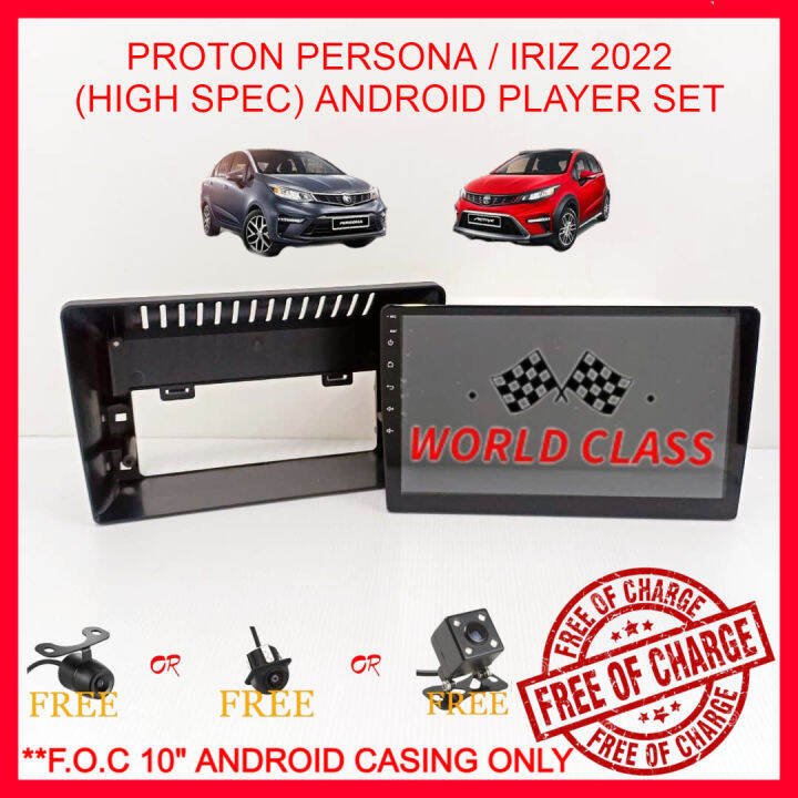 PROTON PERSONA/IRIZ 2022 HIGH SPEC 10" ANDROID IPS PLAYER 2.5D WITH ( F ...