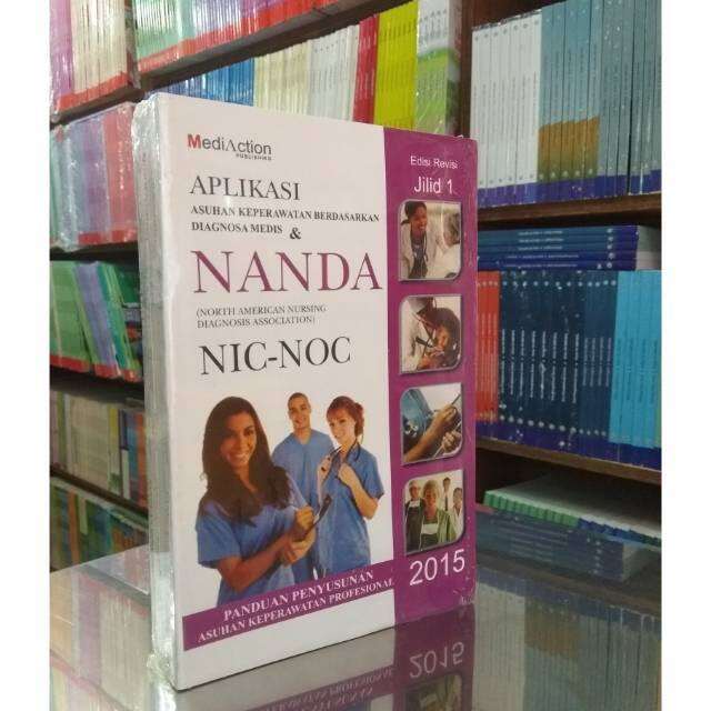 Buku #buku Aplikasi asuhan keperawatan berdasarkan diagnosa medis & NANDA NIC-NOC jilid 1-3 ...