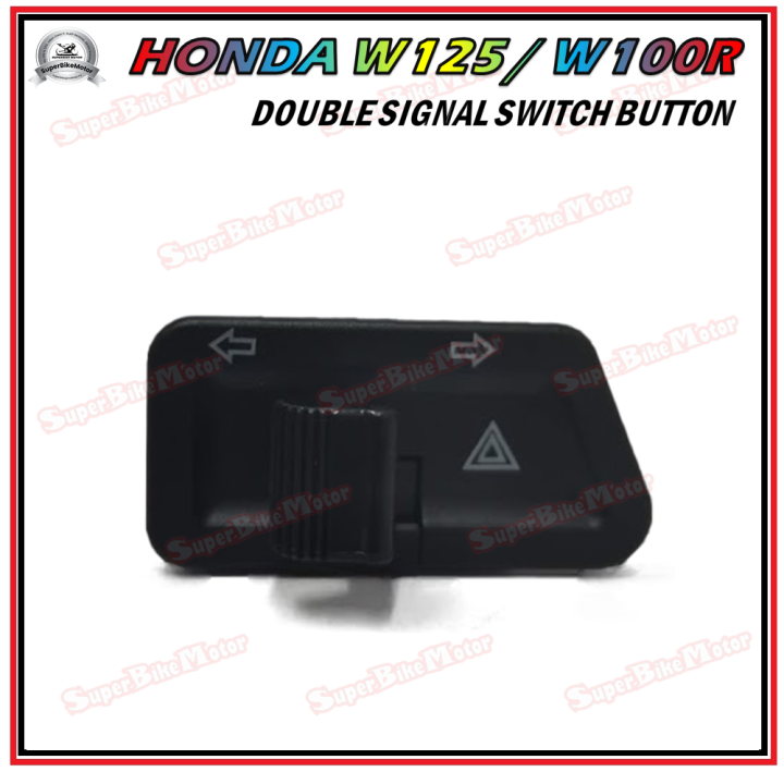 HONDA W125 / W100-R - Double Signal Switch Button | Lazada
