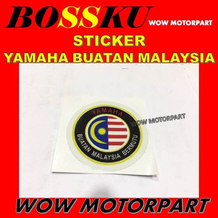 YAMAHA BUATAN MALAYSIA BERMUTU STICKER EMBLEM BUATAN MALAYSIA STICKER ...