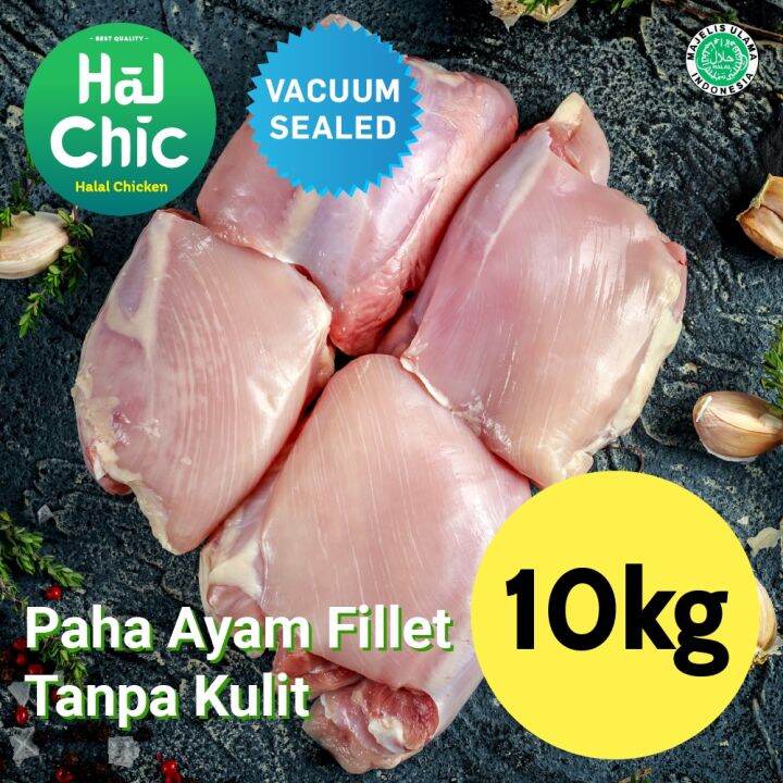 Paha Ayam Fillet Tanpa Kulit 10 Kg HalChic | Lazada Indonesia