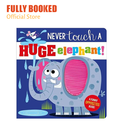 Never Touch a Huge Elephant! (Board Book) | Lazada PH
