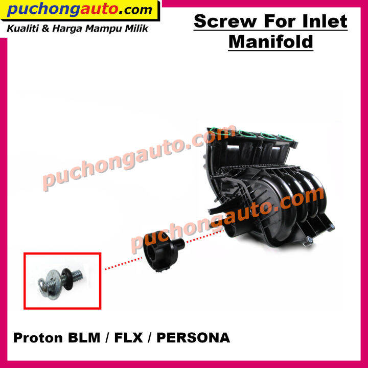 Skru IAFM - Inlet Manifold Proton BLM / FLX / PERSONA | Lazada