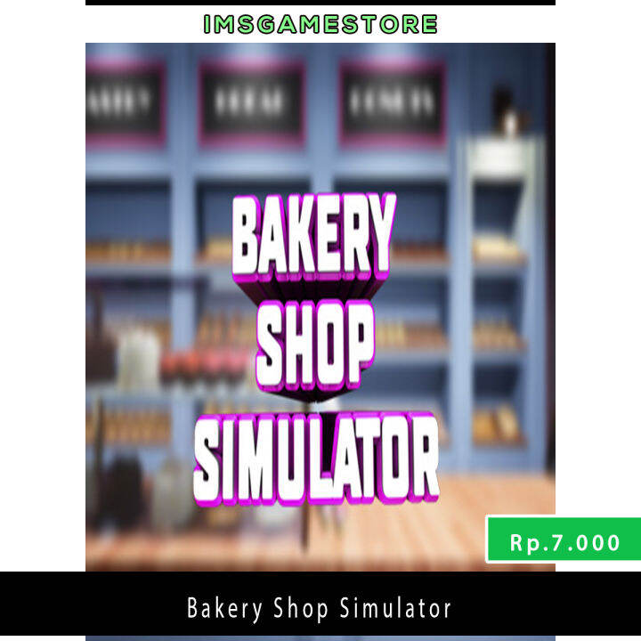 Bakery Shop Simulator | PC Games | Lazada Indonesia