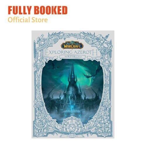 World Of Warcraft Exploring Azeroth Northrend Hardcover Lazada Ph