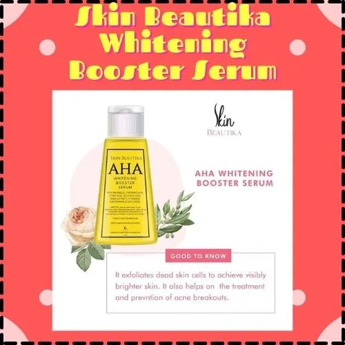 Skin Beautika | AHA Whitening Booster Serum | Lazada PH