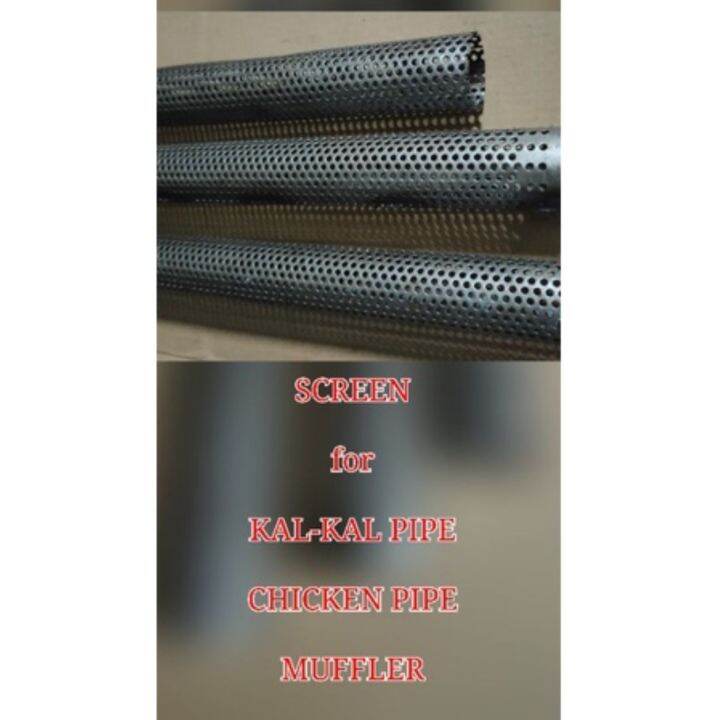 Screen For Muffle Kal Kal Pipe Chicken Pipe Lazada Ph