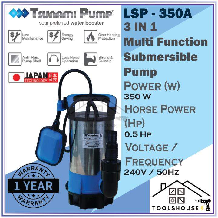 Tsunami 3in1 Multi Function Submersible Pump LSP350A / LSP750A Fish ...