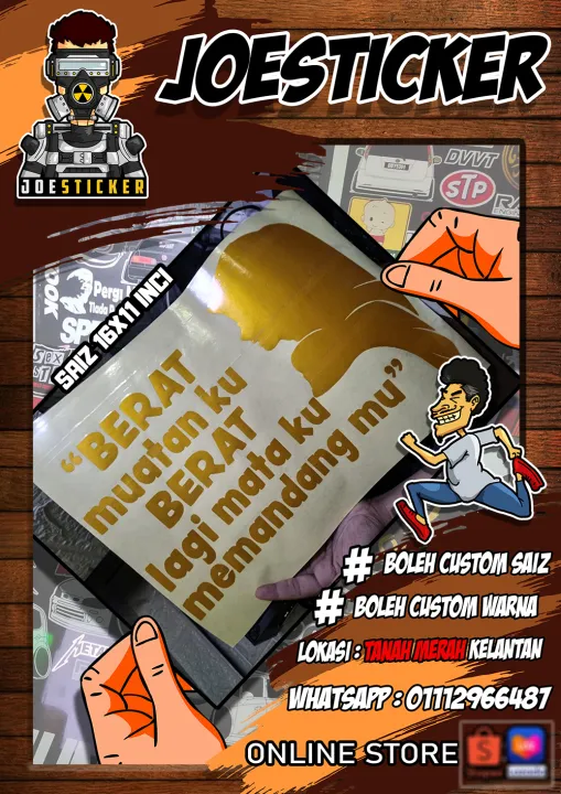 sticker lori "berat muatan ku, berat lagi mataku memandang mu" saiz ...