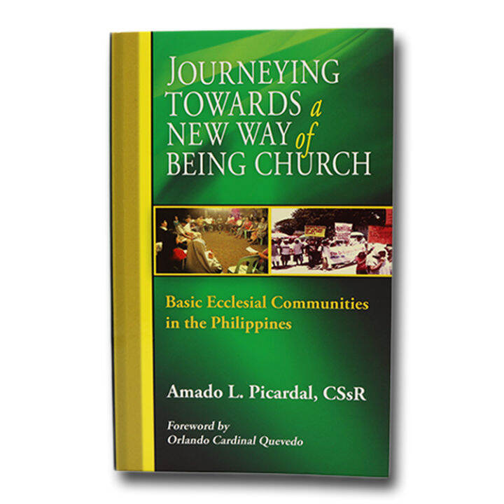 Journeying Towards a New Way of Being Church: Basic Ecclesial ...