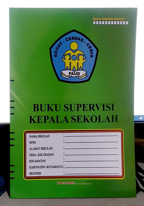 Buku Supervisi Kepala Sekolah untuk TK - Paud(Buku Administrasi Guru T ...
