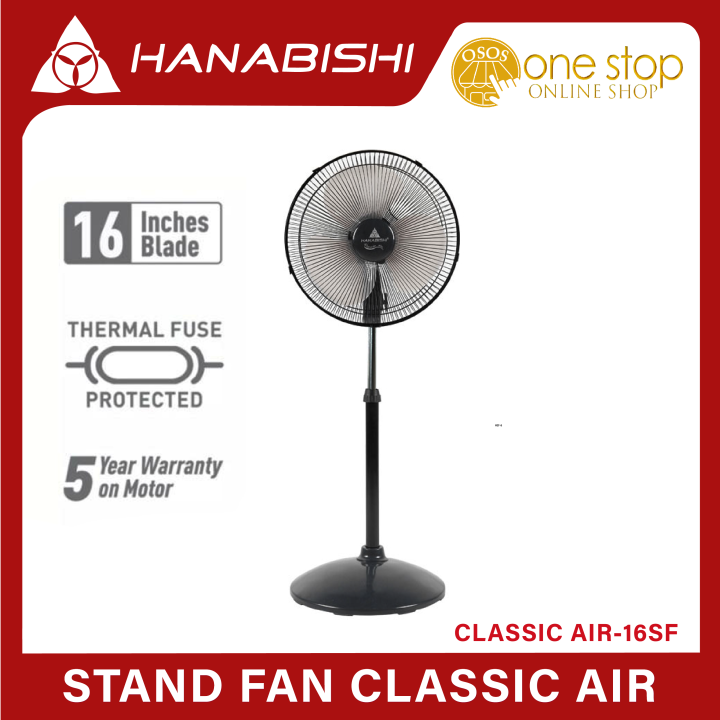 HANABISHI 16 inch Stand Fan Classic Air / Electric Fan CLASSICAIR-16SF *OSOS* | Lazada PH