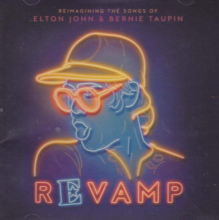 Various Artist - Revamp (Reimagining The Songs Of Elton John & Bernie ...
