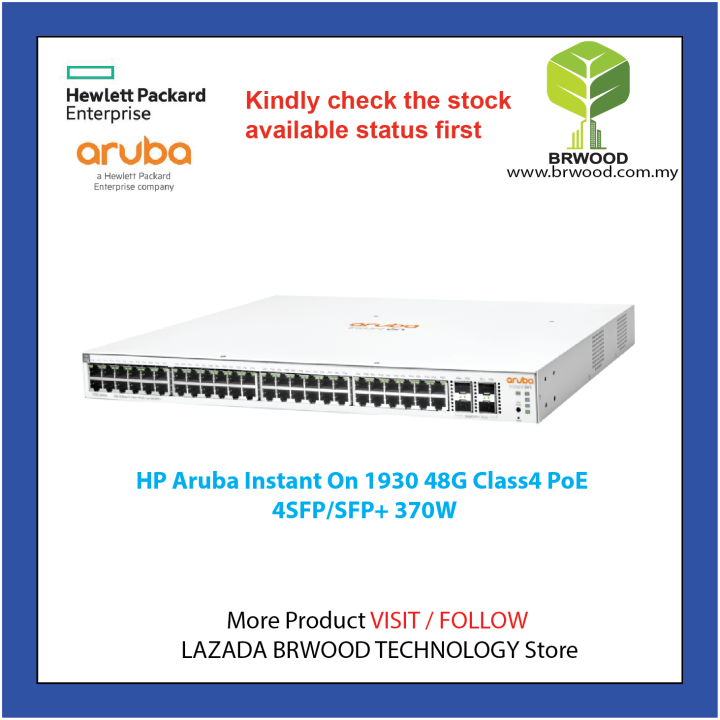 HP ARUBA JL686A: INSTANT ON 1930 48G CLASS 4 POE 4SFP/SFP+ 370W SWITCH | Lazada