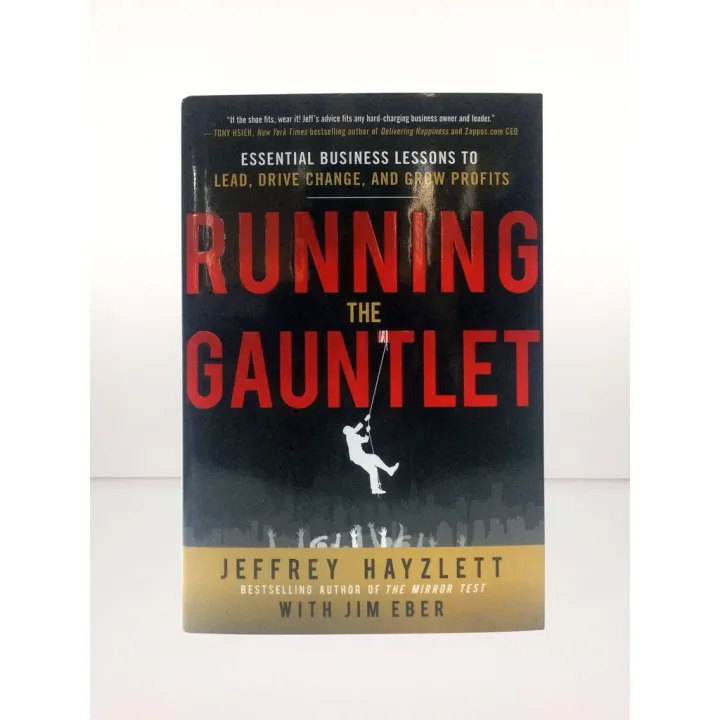 RUNNING THE GAUNTLET (HARDCOVER) by: Jeffrey Hayzlett & Jim Eber ...