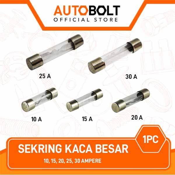 Sekring Kaca Besar 15 20 25 30 Ampere A Glass Sikring Kaca Tabung Fuse ...