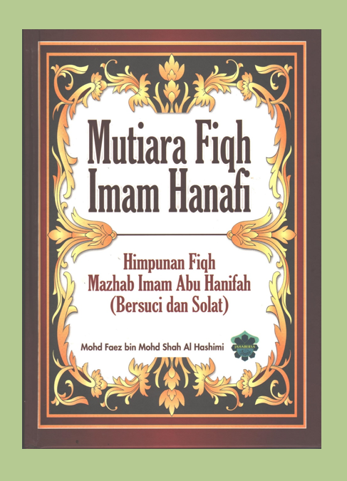 MUTIARA FIQH IMAM HANAFI (BERSUCI DAN SOLAT) | Lazada