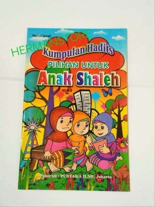 BUKU KUMPULAN HADITS PILIHAN UNTUK ANAK SHALEH | Lazada Indonesia