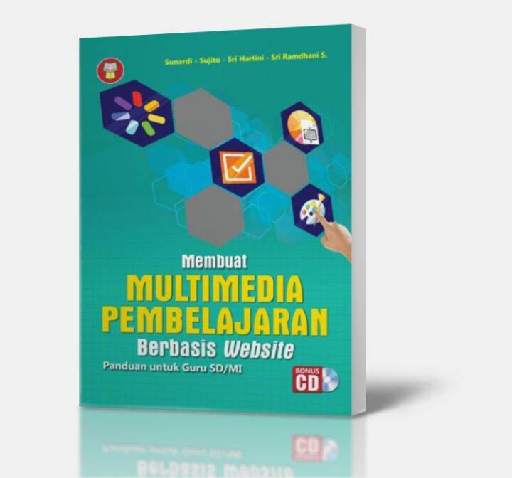 BUKU MEMBUAT MULTIMEDIA PEMBELAJARAN BERBASIS WEBSITE UNTUK GURU SD/MI ...