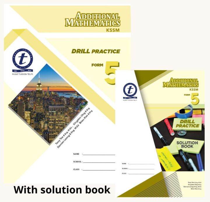 FORM 5 DRILL PRACTICE ADDITIONAL MATHEMATICS WITH SOLUTION BOOK | Lazada