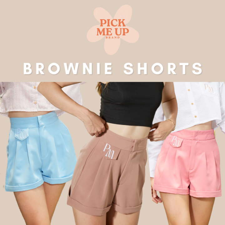 PICKMEUP - BROWNIE SHORTS (3สี) 🍫 กางเกงขาสั้นเอวสูง ใส่แล้วช่วยพรางหุ่น ทำให้ดูเอวเล็กมีสะโพก ...
