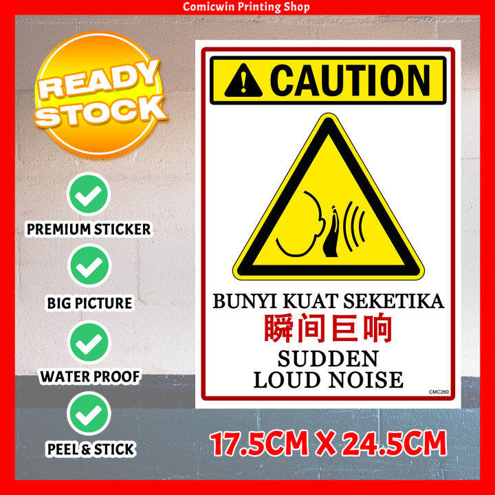 CMC260 Caution Sign Sticker Sudden Loud Noise (24.5x17.5cm) Beware of ...