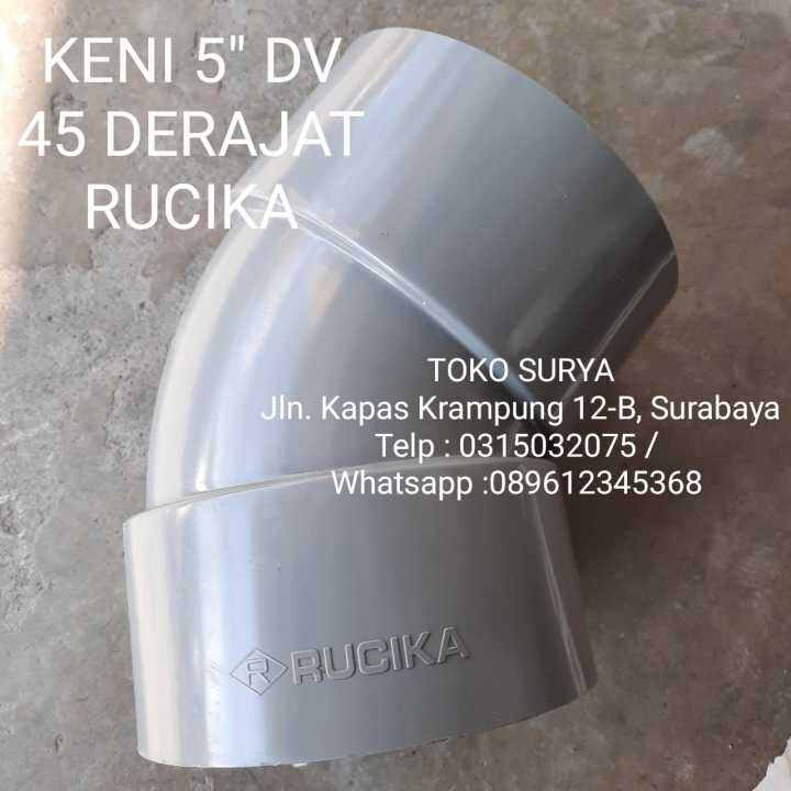 Fitting Pipa Belokan Elbow Keni Knee Keni 45 derajat PVC 5" DV RUCIKA ...