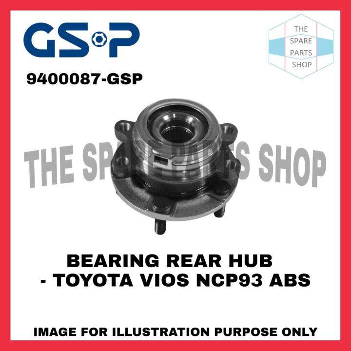 TOYOTA VIOS NCP93 (ABS) REAR WHEEL BEARING HUB GSP (9400087-GSP) | Lazada