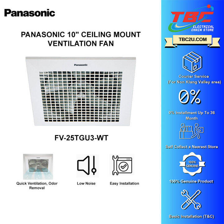 PANASONIC 10" CEILING MOUNT VENTILATION FAN | FV-25TGU3-WT | Lazada
