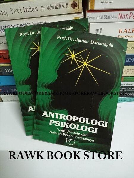 ANTROPOLOGI PSIKOLOGI TEORI METODE DAN SEJARAH PERKEMBANGAN - JAMES ...