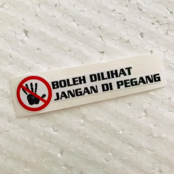 Stiker Dilarang Dipegang Sticker Boleh dilihat | Lazada Indonesia