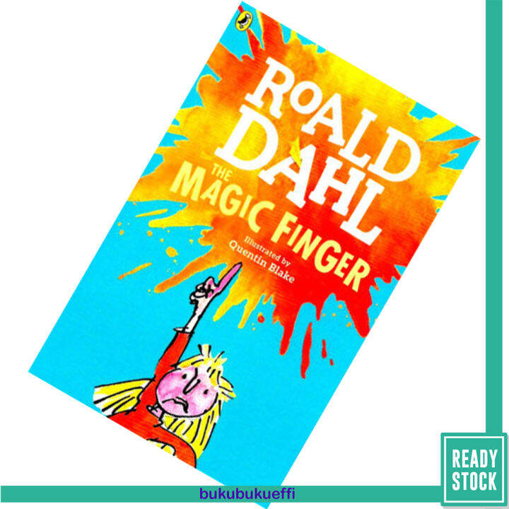 The Magic Finger by Roald Dahl, Quentin Blake (Illustrator) | Lazada