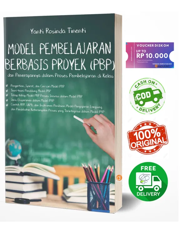 Model Pembelajaran Berbasis Proyek (PBP) dan Penerapannya dalam Proses Pembelajaran di Kelas ...