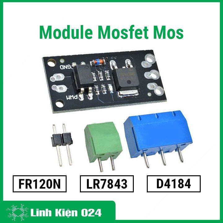 Module Mosfet Mos hiệu ứng trường điều khiển động cơ điện, van điện từ ...