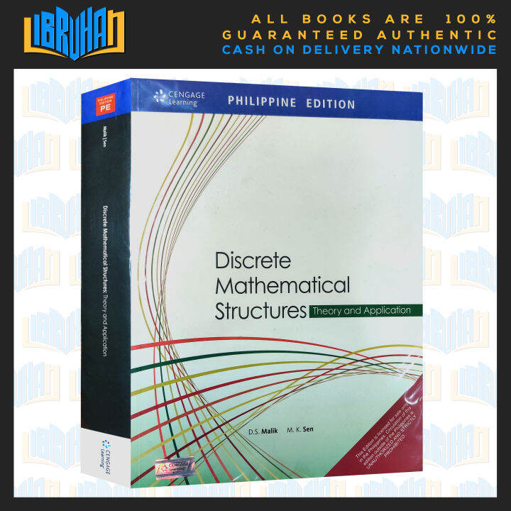 DISCRETE MATHEMATICAL STRUCTURES Theory and Applications - D.S. Malik ...
