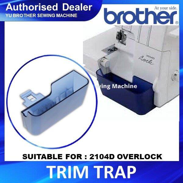 Trim Trap / Waste Collector For Overlock Machine 2104D & 3034D | Lazada