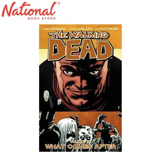 Walking Dead Volume 18: What Comes After By Robert Kirkman, Charlie ...