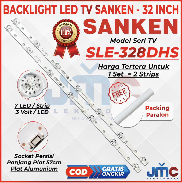 BACKLIGHT TV LED SANKEN 32 INCH SLE-328DHS SLE328DHS 328DHS LAMPU TV LED SANKEN 32 INCH 7K 3V ...