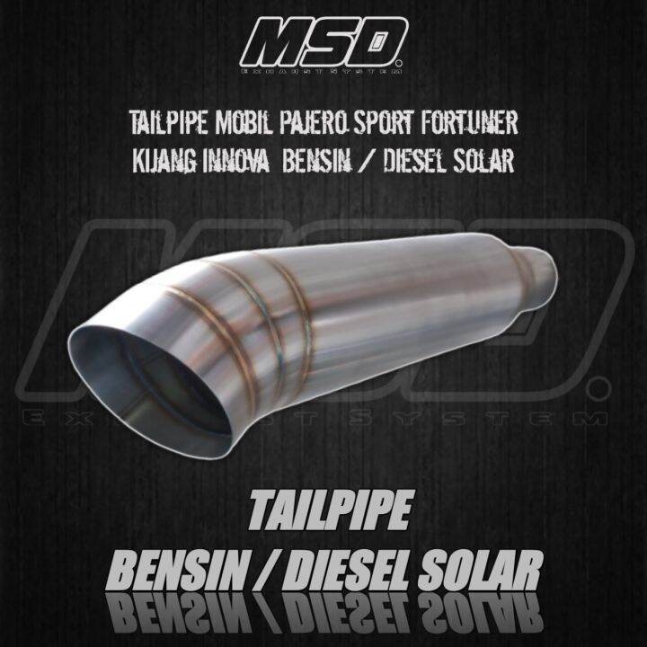 Tailpipe Burntipe Knalpot Mobil Diesel Untuk Pajero Sport Fortuner Vrz ...