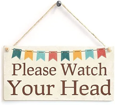 Please Watch Your Head Wood Sign By meijiafei | Lazada PH
