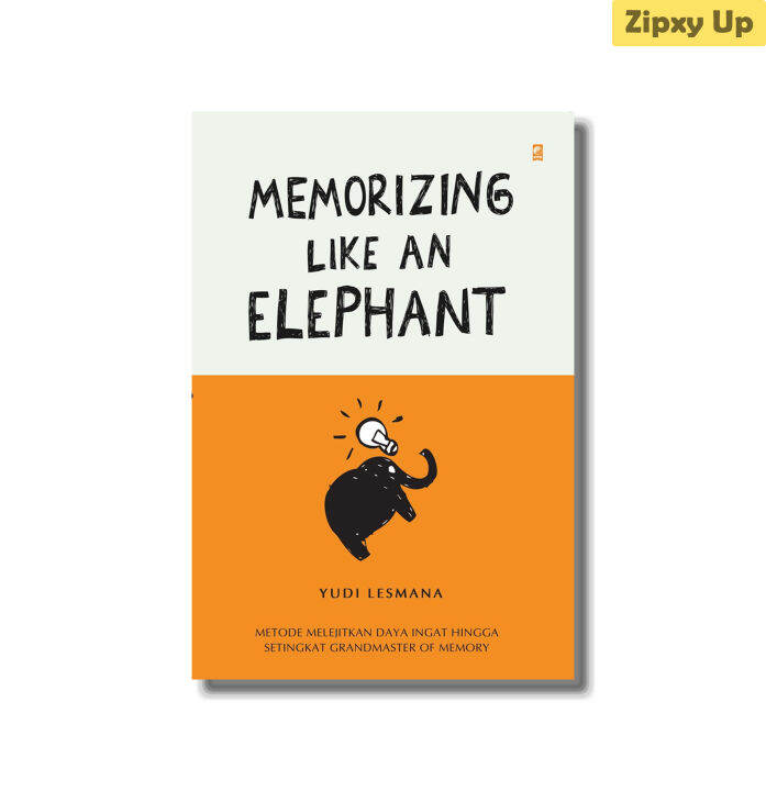 Buku Memorizing Like An Elephant (BARU 2022) - Yudi Lesmana | Lazada ...