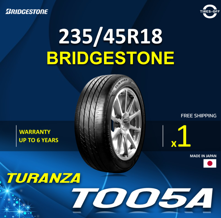 Bridgestone 235/45R18 TURANZA T005A OEM spec. ยางใหม่ ผลิตปี2022 ราคาต่อ1เส้น มีรับประกันจาก ...
