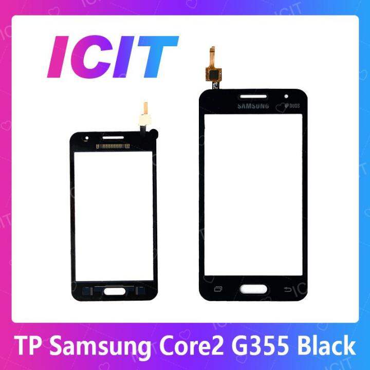 อะไหล่ทัสกรีน Touch Screen For Samsung Core2 G355 ICIT-Display | Lazada ...