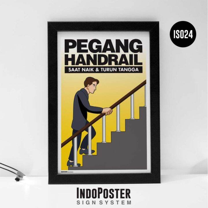 Safety Poster K3 Pegang Handrail Saat Naik Turun Tangga A2 60X40cm ...