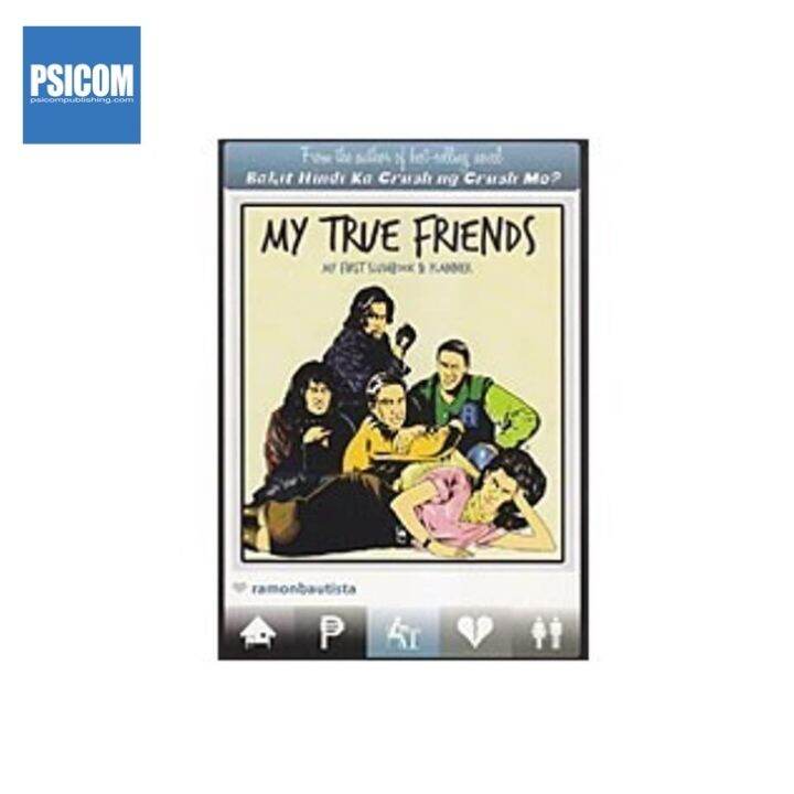 Psicom - My True Friends by Ramon Bautista | Lazada PH