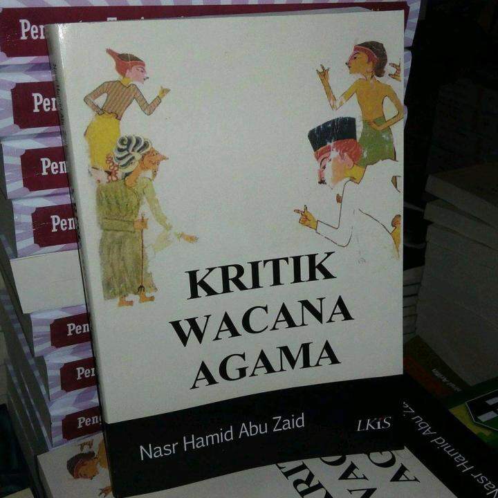 KRITIK WACANA DAN AGAMA - Nasr Hamid Abu Zayd | Lazada Indonesia